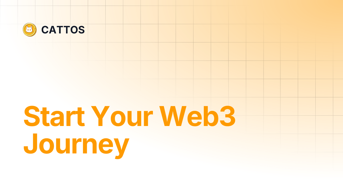 Start Your Web3 Journey | CATTOS
